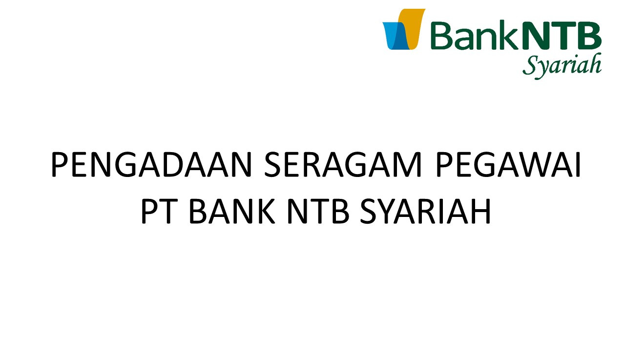 PT Bank NTB Syariah - Menebar Berkah, Membangun Kepercayaan